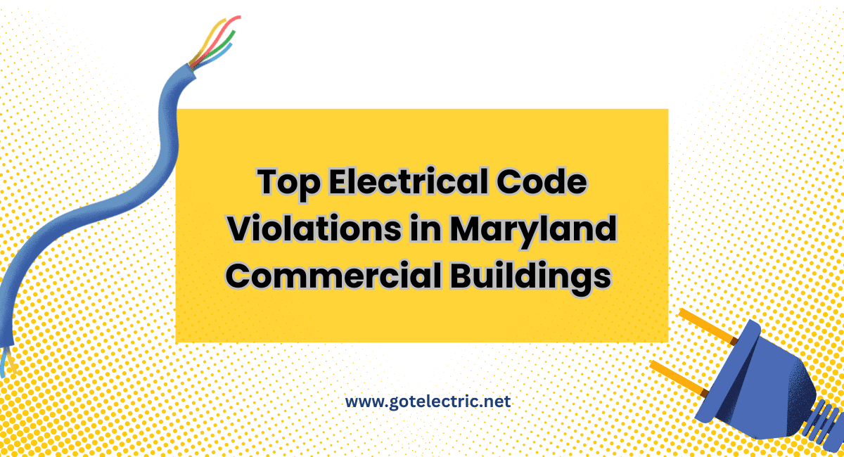 Top Electrical Code Violations in Maryland